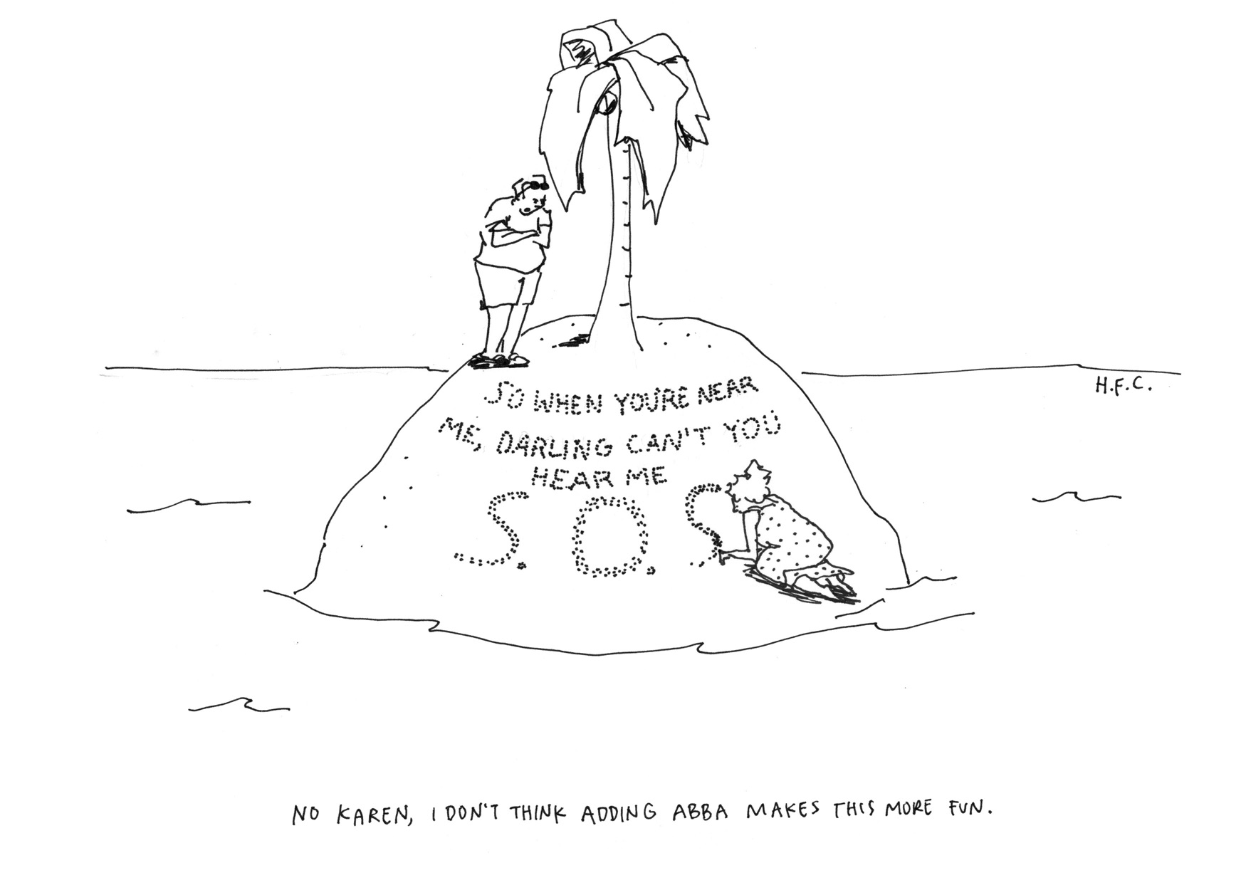 Cartoon by Hilary: “No Karen, I don’t think adding ABBA makes this more ...